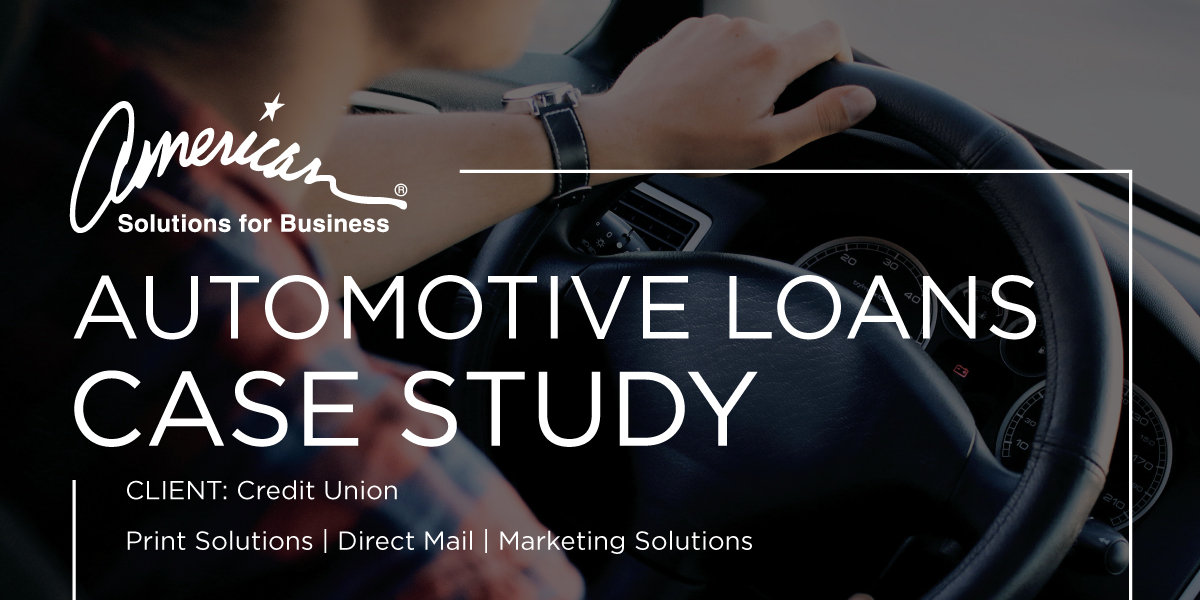 Automotive Loans | Case Study – American Solutions for Business Blog