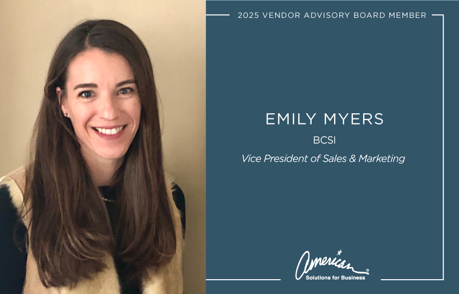 Vendor Advisory Spotlight | Emily Myers – American Solutions for ...